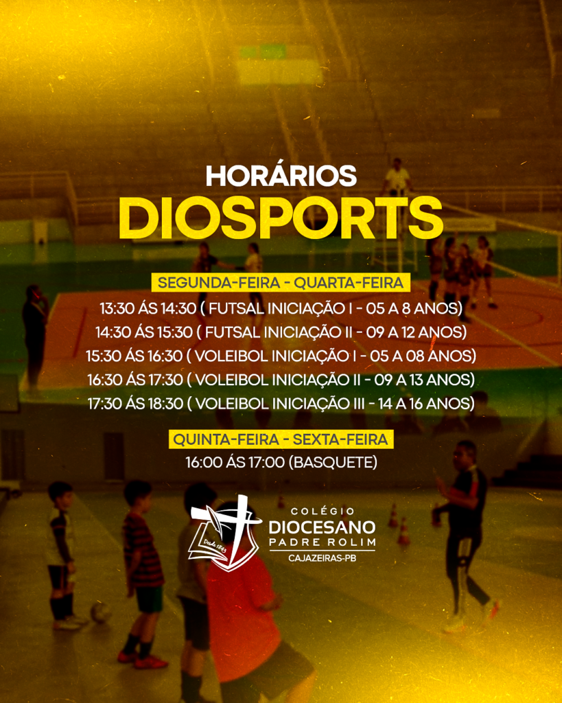 ATENÇÃO – HORÁRIOS DIOSPORTS – Colégio Diocesano